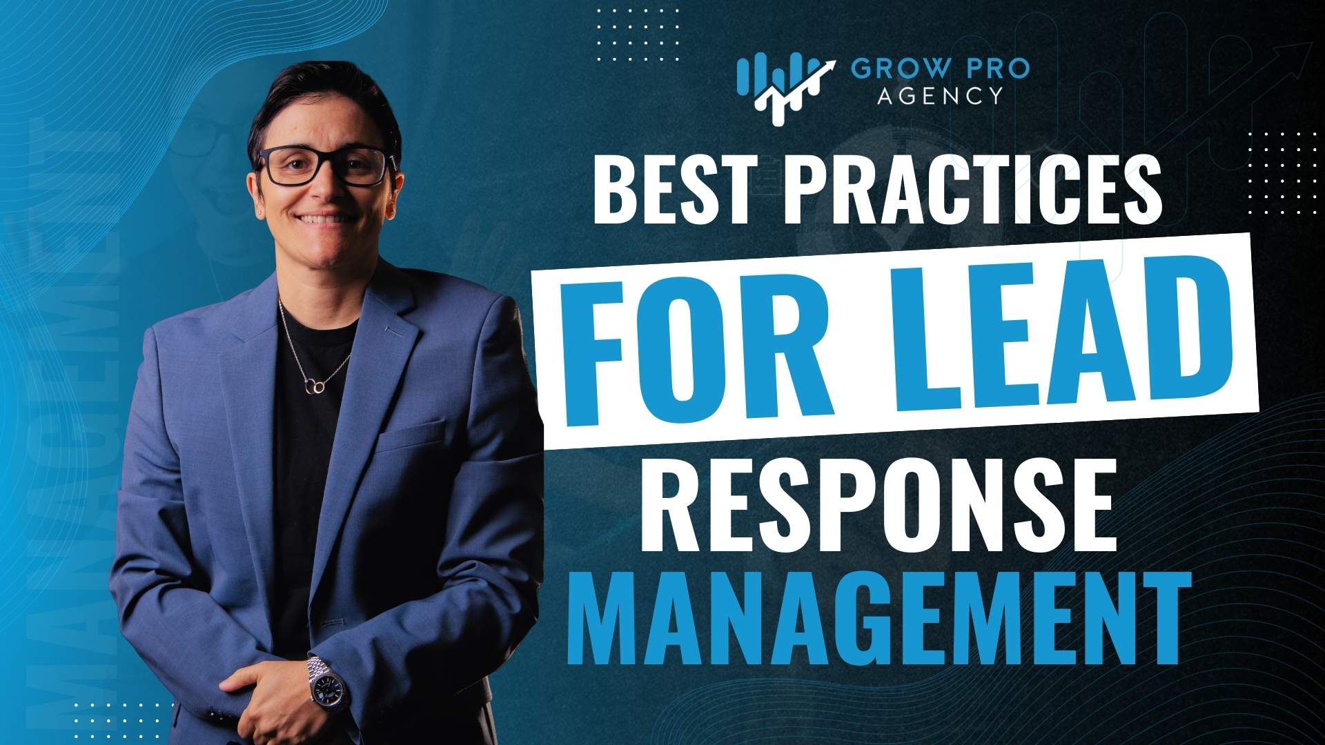 Best Practices for Lead Response Management - Grow Pro Agency