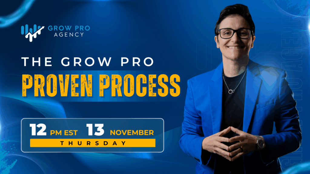 The Grow Pro Proven Process