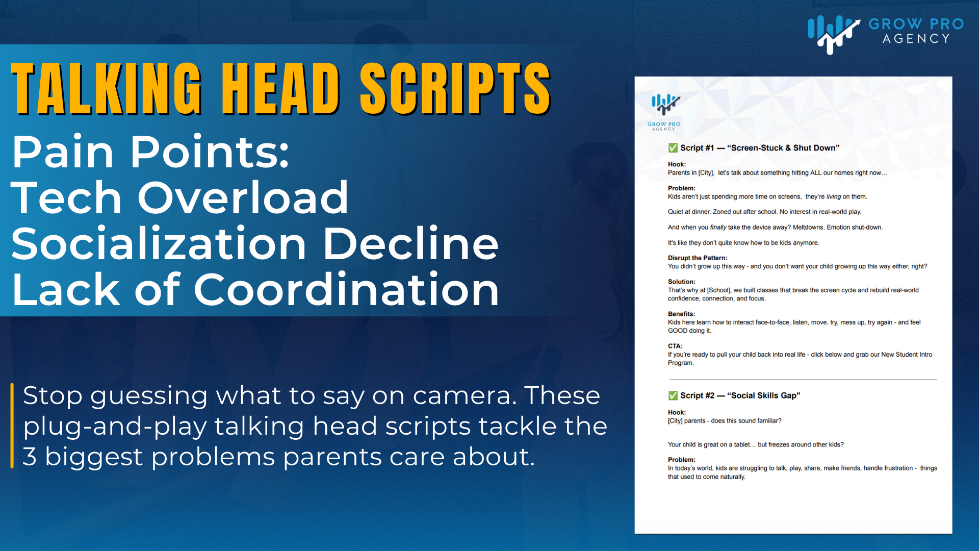 Talking Head Scripts - Pain Points: Tech Overload, Socialization ...